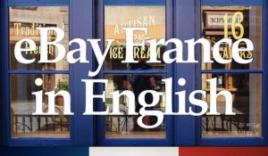 eBay France Version in English! — The Easy Shopping Guide