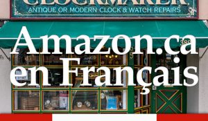 Amazon.ca Canada en Français! — Le Guide d’Achat Facile
